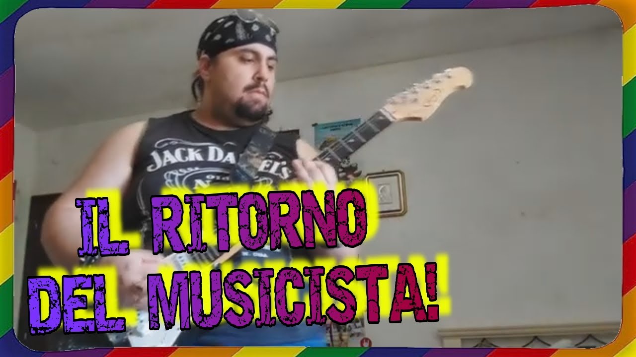 IL RITORNO DEL MUSICISTA - YouTube