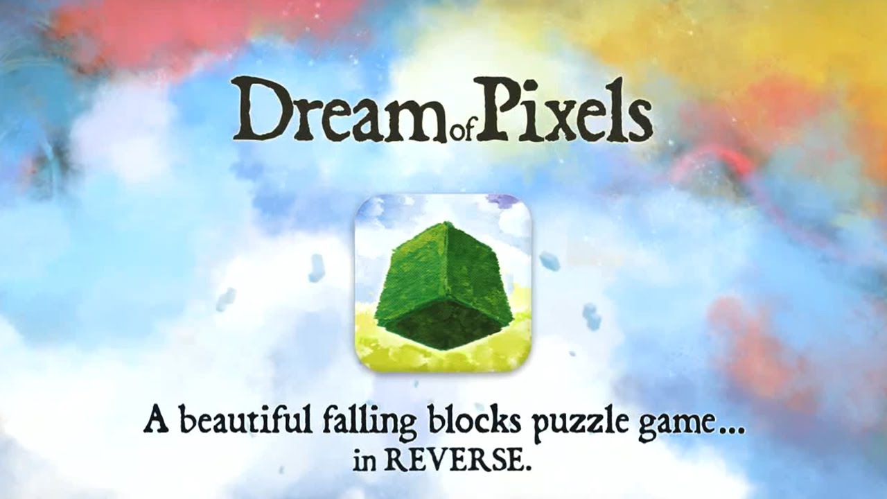 Dream of Pixels - Universal - HD Gameplay Trailer - YouTube