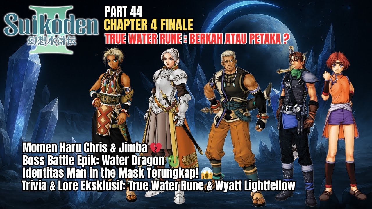 Akhir Tragis Chapter 4! True Water Rune & Kepergian Jimba | Suikoden ...