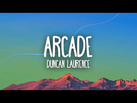 Duncan Laurence - Arcade (Lyrics) | Official