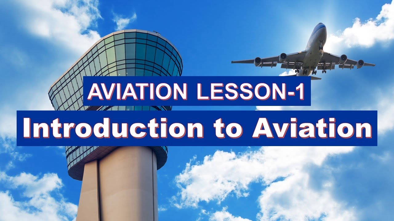 Introduction to Aviation | Aviation Lesson 1 - YouTube