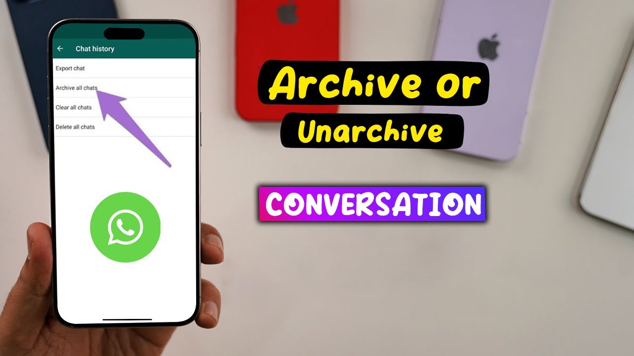 How to archive and unarchive whatsapp conversation iphone - Full Guide ...