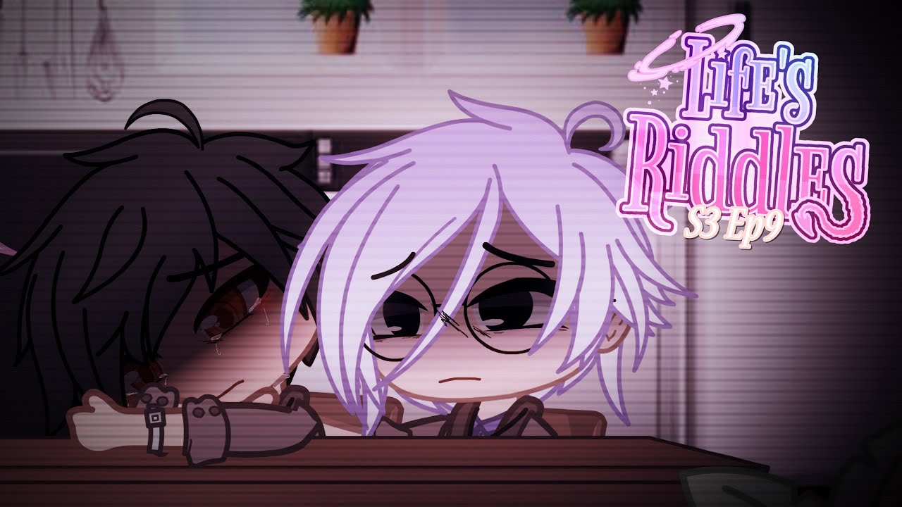 Life's Riddles || (S3 Ep9) || Gacha Club Series || - YouTube