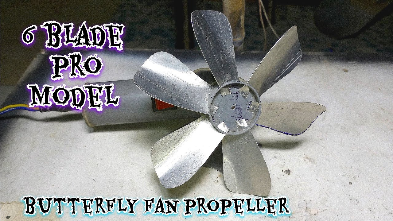 Making a 6 blade fan propeller in homemade accessories - YouTube
