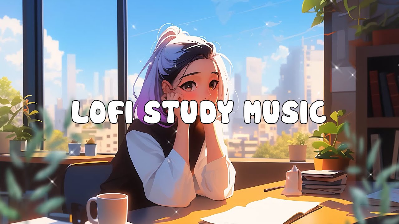 Concentrate To Study ~ Study Music - Lofi/Relaxation/Stress Relief ...