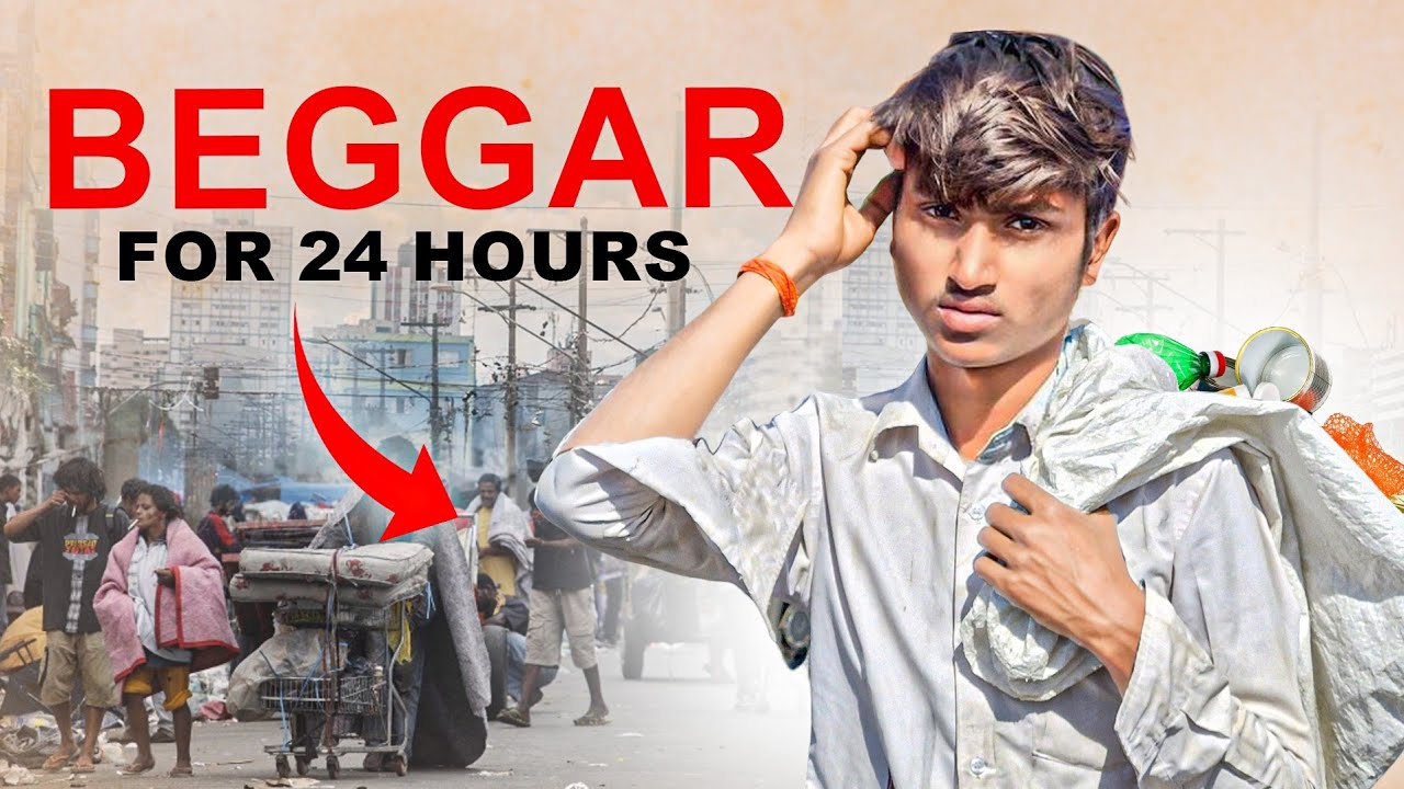 Living AS Beggar For 24 Hours || Beggar Challenge in 🇮🇳 - YouTube