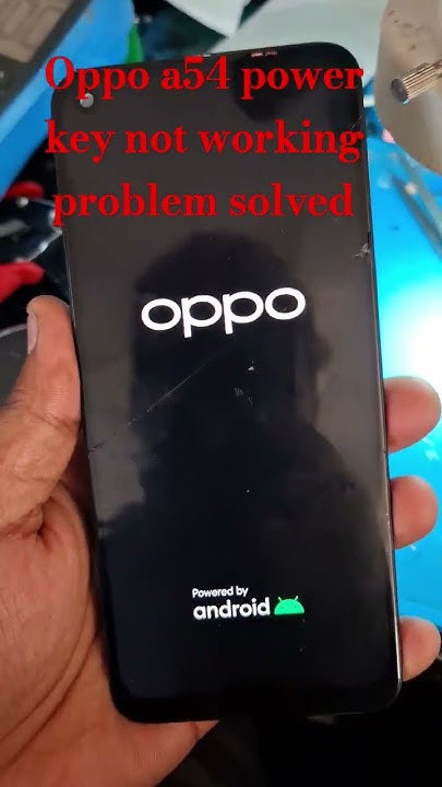 Oppo a54 power key not working problem solved - YouTube