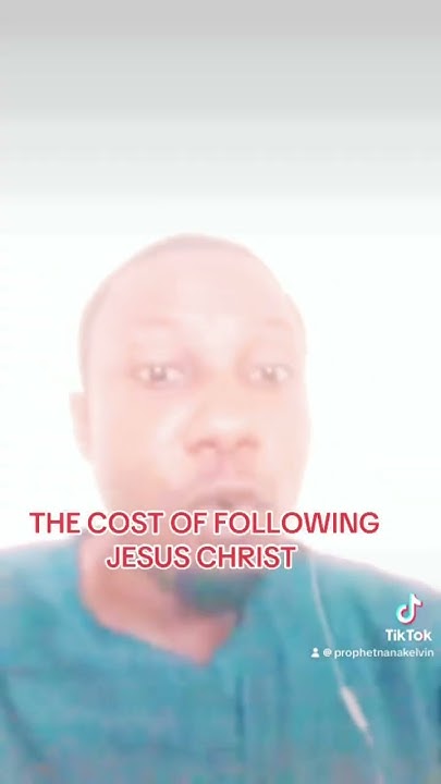THE COST OF FOLLOWING JESUS CHRIST #motivation #shortvideo #duet Jesus ...