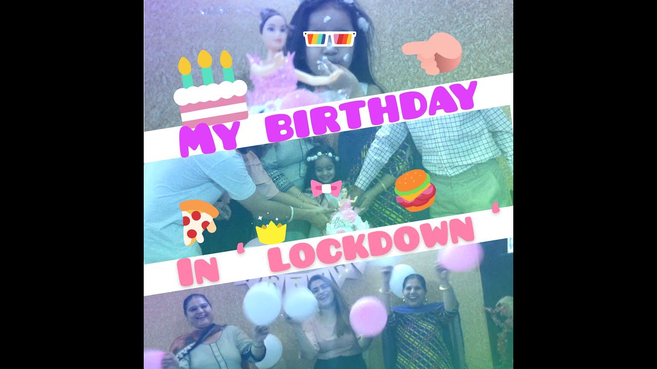My Birthday in lockdown.... - YouTube