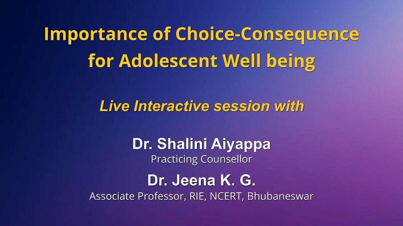 Sahyog : Importance of Choice- Consequence for Adolescent Well being ...
