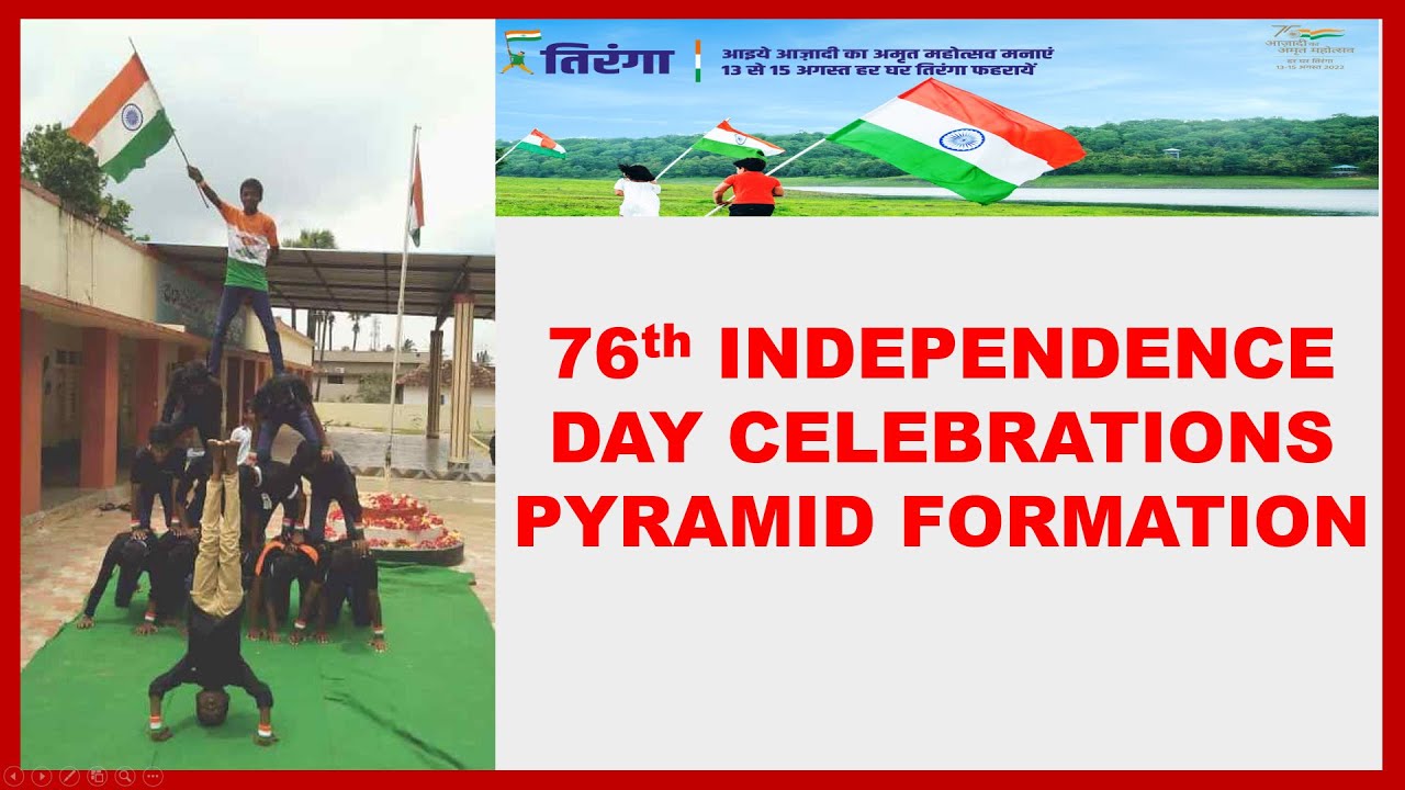 76th INDEPENDENCE DAY CELEBRATIONS PYRAMID FORMATION - YouTube