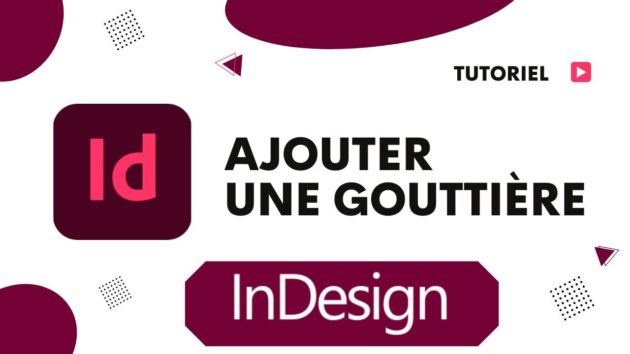Comment Ajouter une Gouttière sur InDesign - YouTube