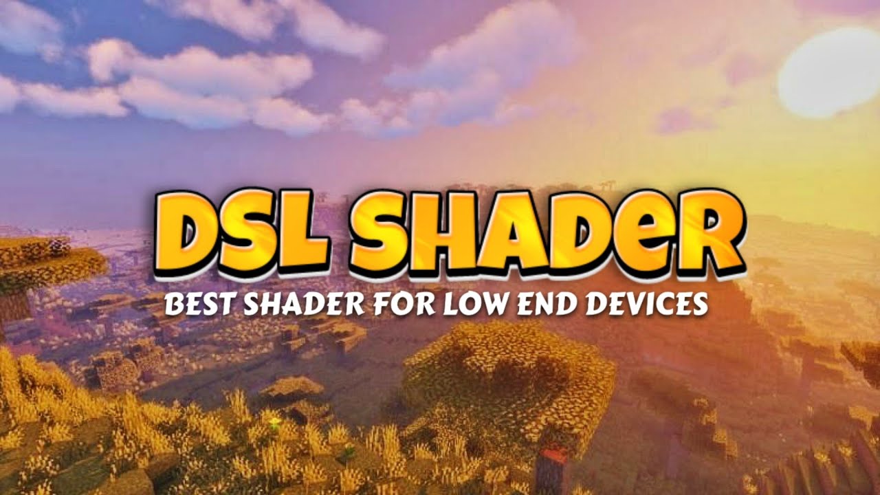 DSL Shader v0.2 - Best low-end Shader for MCPE [1.18+] - YouTube