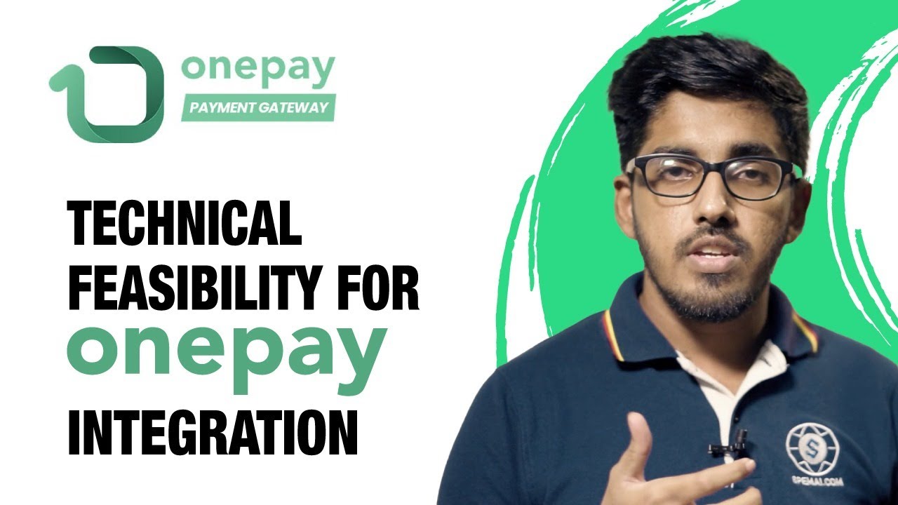 Technical feasibility for Onepay integration - YouTube