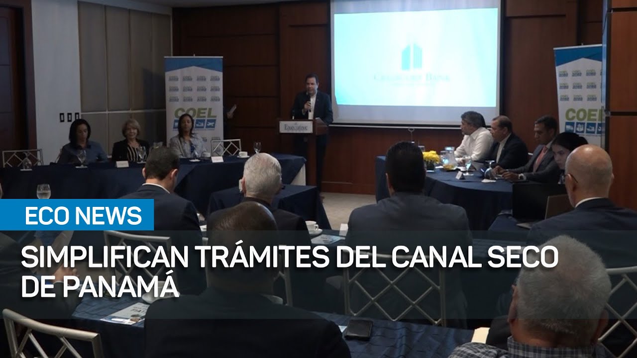 Nueva normativa del Canal Seco de Panamá disminuirá en 20% el tiempo de ...