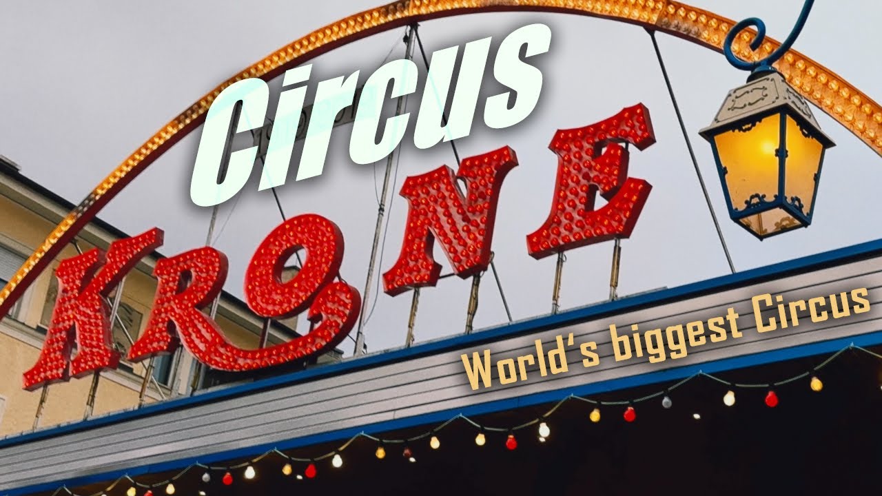 World's biggest Circus Krone in Munich Germany - YouTube