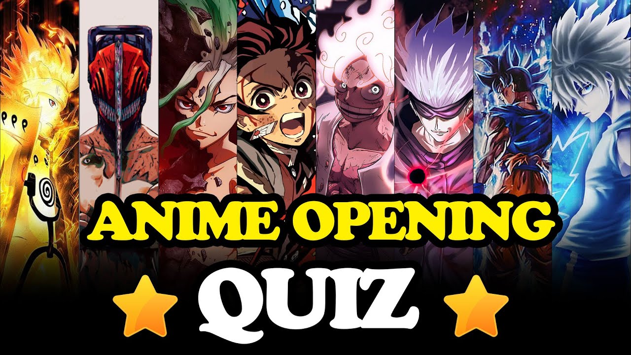 ⭐GUESS ANIME OPENINGS⭐ THE LEGENDARY ANIME OPENINGS🔊👑 💙 Anime Quiz ...
