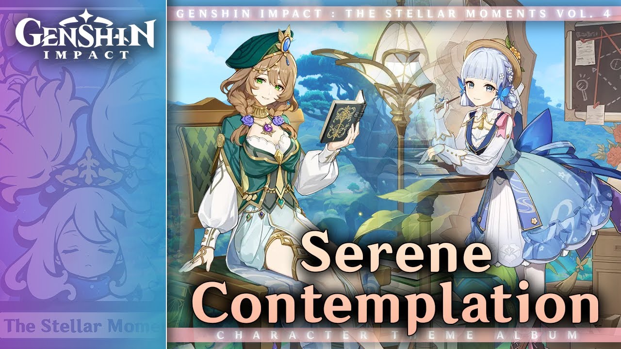 Teyvat Style — Serene Contemplation | The Stellar Moments Vol. 4 - YouTube