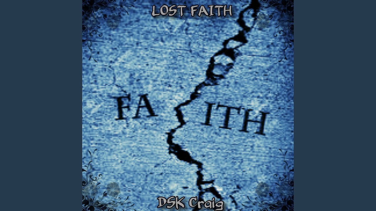 Lost Faith - YouTube