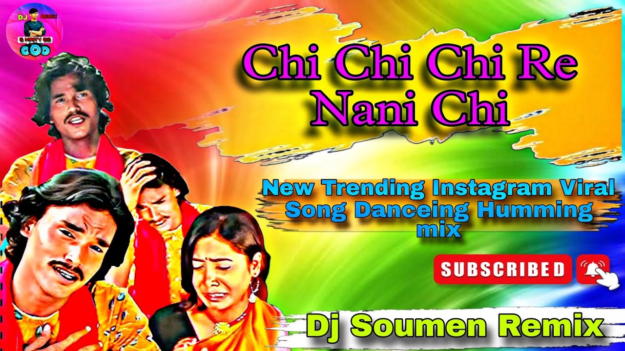 Chi Chi Chi Re Nani Dj Song 🥀🥀 || New Trending Instagram Viral Humming ...