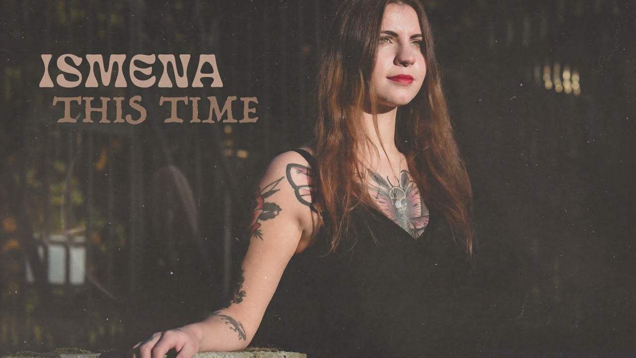Sounds | Ismena - This Time