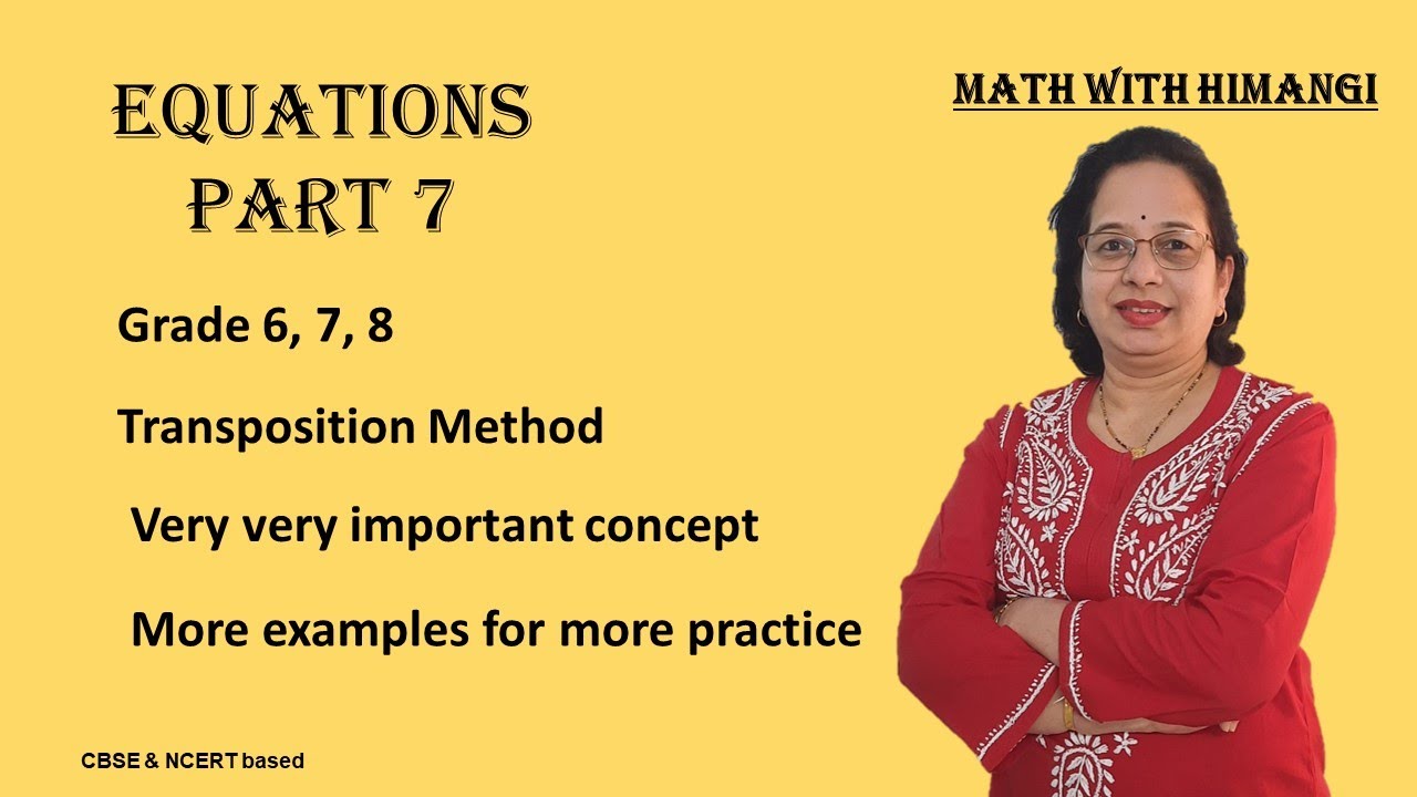 Equations Solving Equations By Transposition Method Grade 6 7 8 9 10 equations-solving-equations-by-transposition-method-grade-6-7-8-9-10