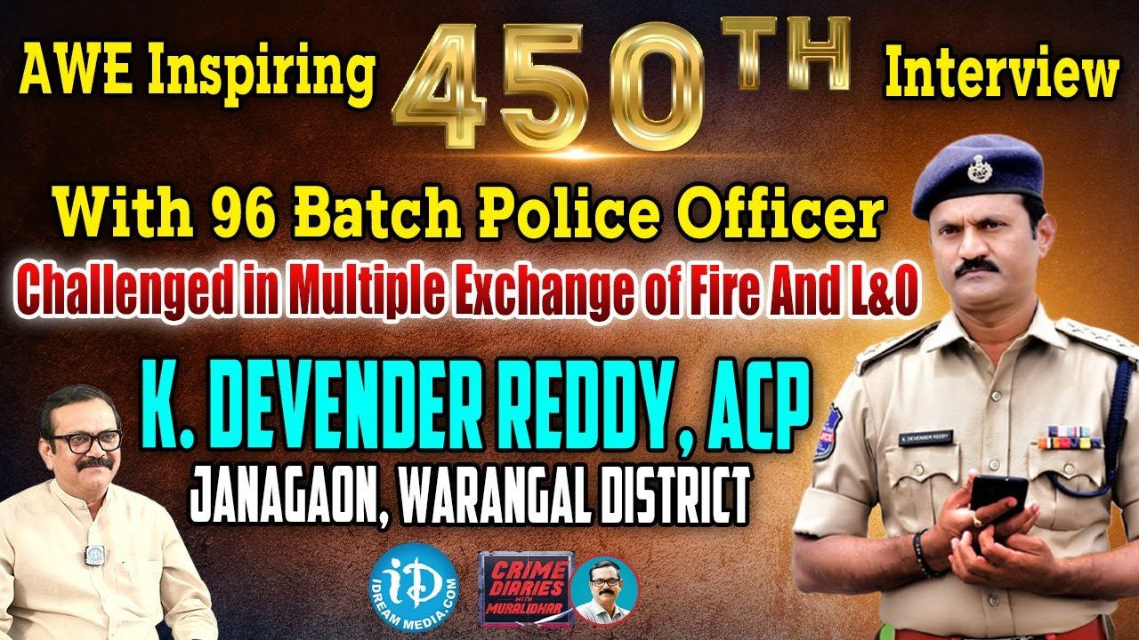 Jangaon ACP K. Devender Reddy EXCLUSIVE Interview | Crime Diaries With ...