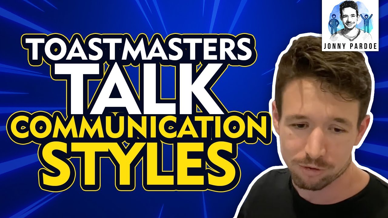 Toastmasters Talk: Communication Styles - YouTube