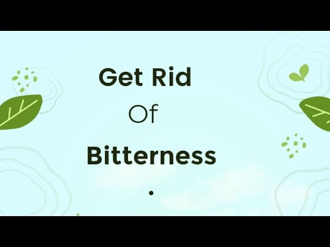 How To Get Rid Of Bitterness| Motivational Video - YouTube