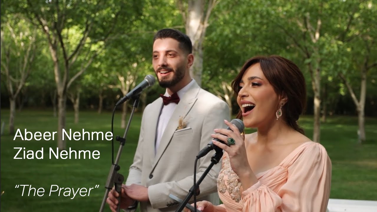 Abeer Nehme and Ziad Nehme - The Prayer (cover) // عبير نعمة وزياد نعمة - YouTube
