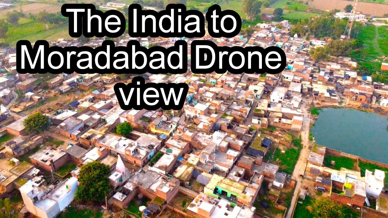 Moradabad Drone video 👍 The Village Drone view - YouTube