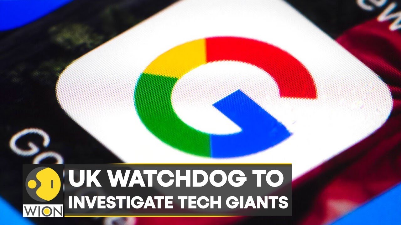 UK watchdog to investigate tech giants like Google, Amazon | Latest ...