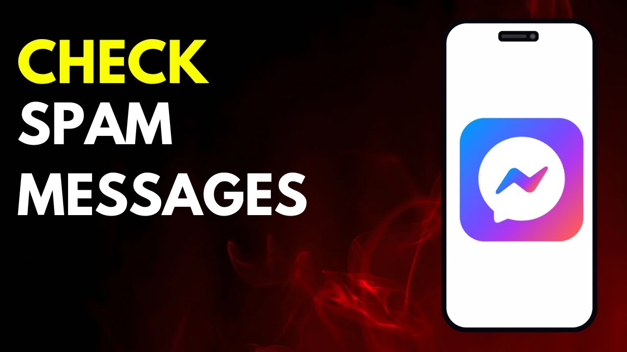 How to Check SPAM Messages on Facebook Messenger in 2024 (Full Guide ...