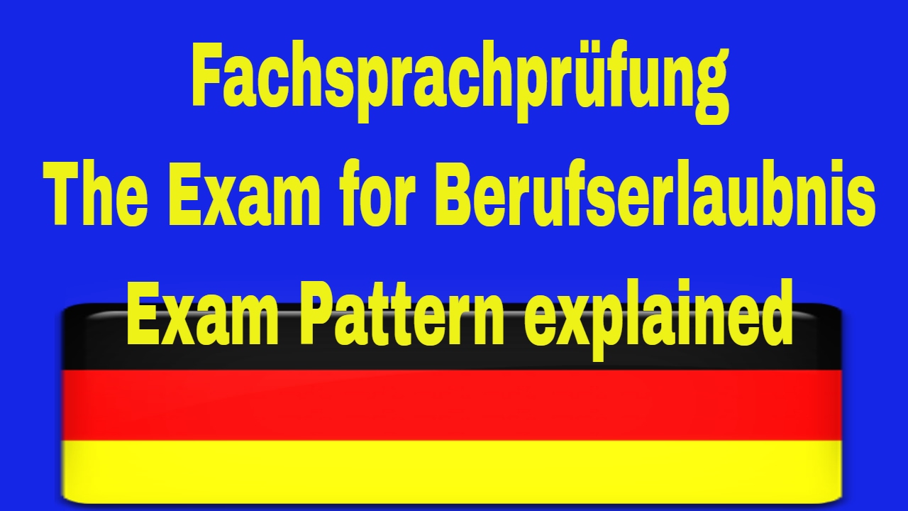 Exam Pattern of Fachsprachprüfung : Medical German exam for ...