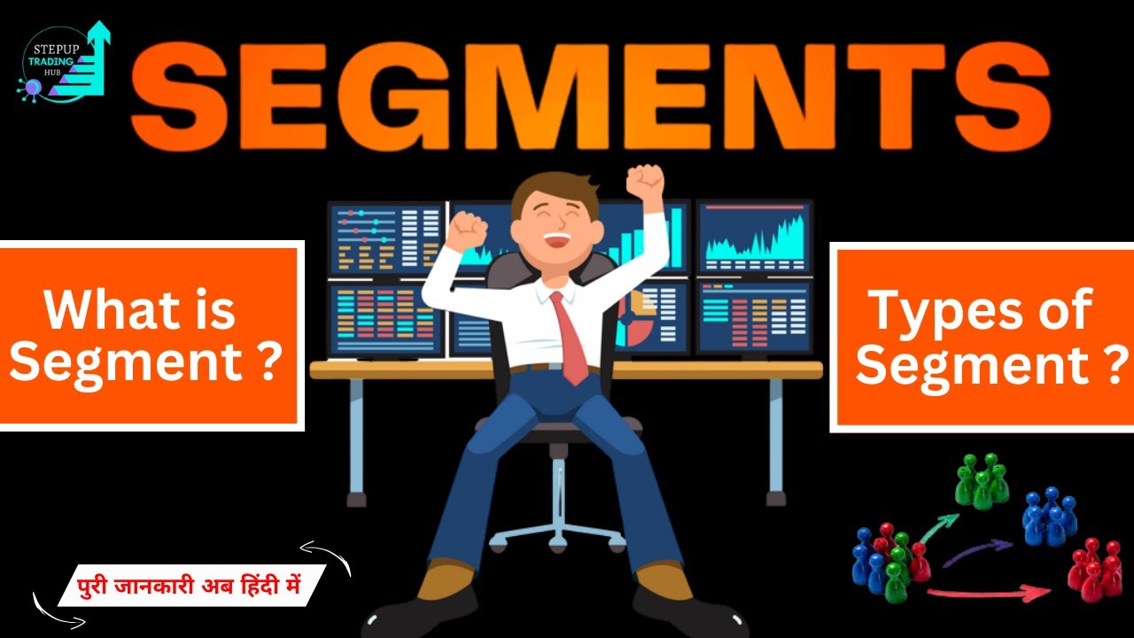 🟢What is Segment ? l Types Of Segments l #marketsegmentation क्या है ...