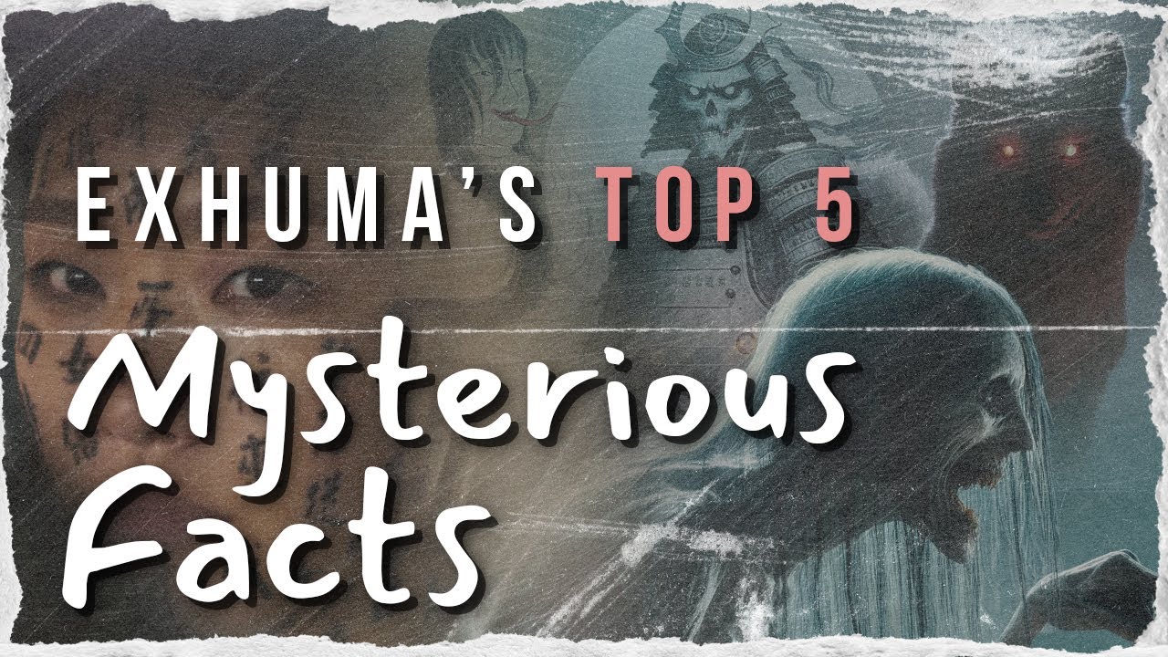Uncovering the Mysteries of Exhuma's Horror Film: Top 5 Mysterious ...
