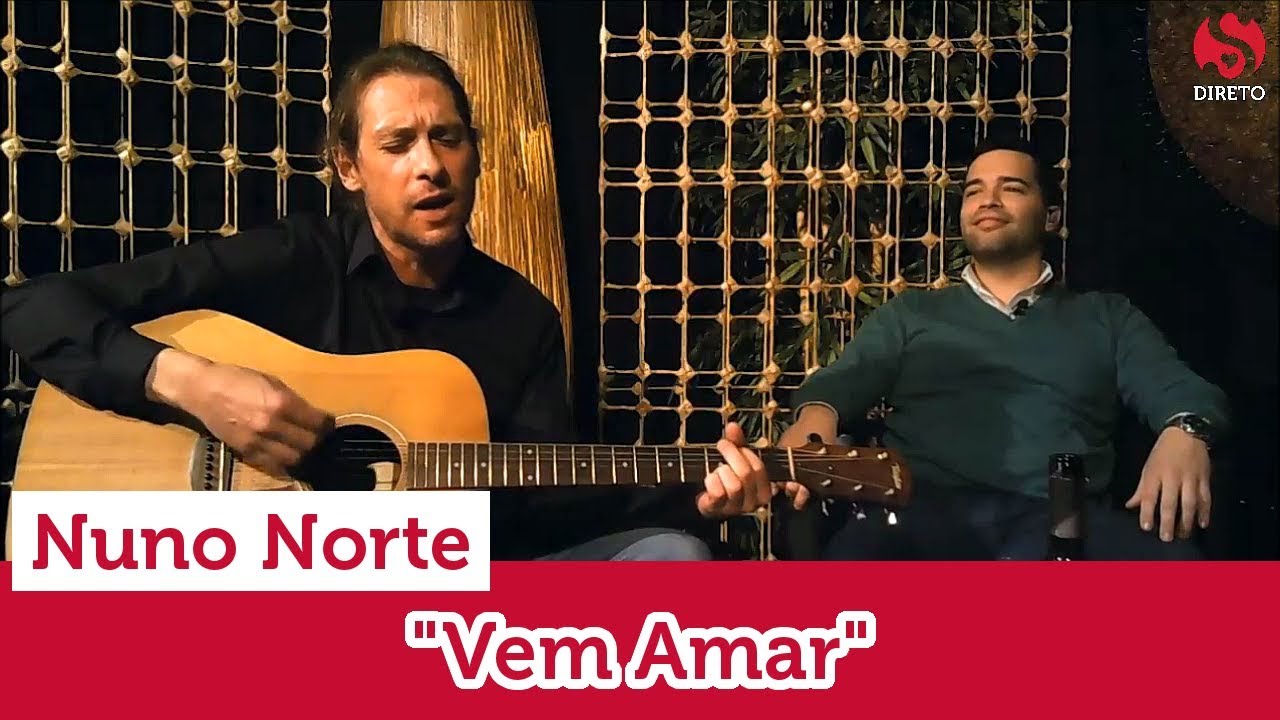 Tertúlia à Desgarrada | Nuno Norte - "Vem amar" - YouTube