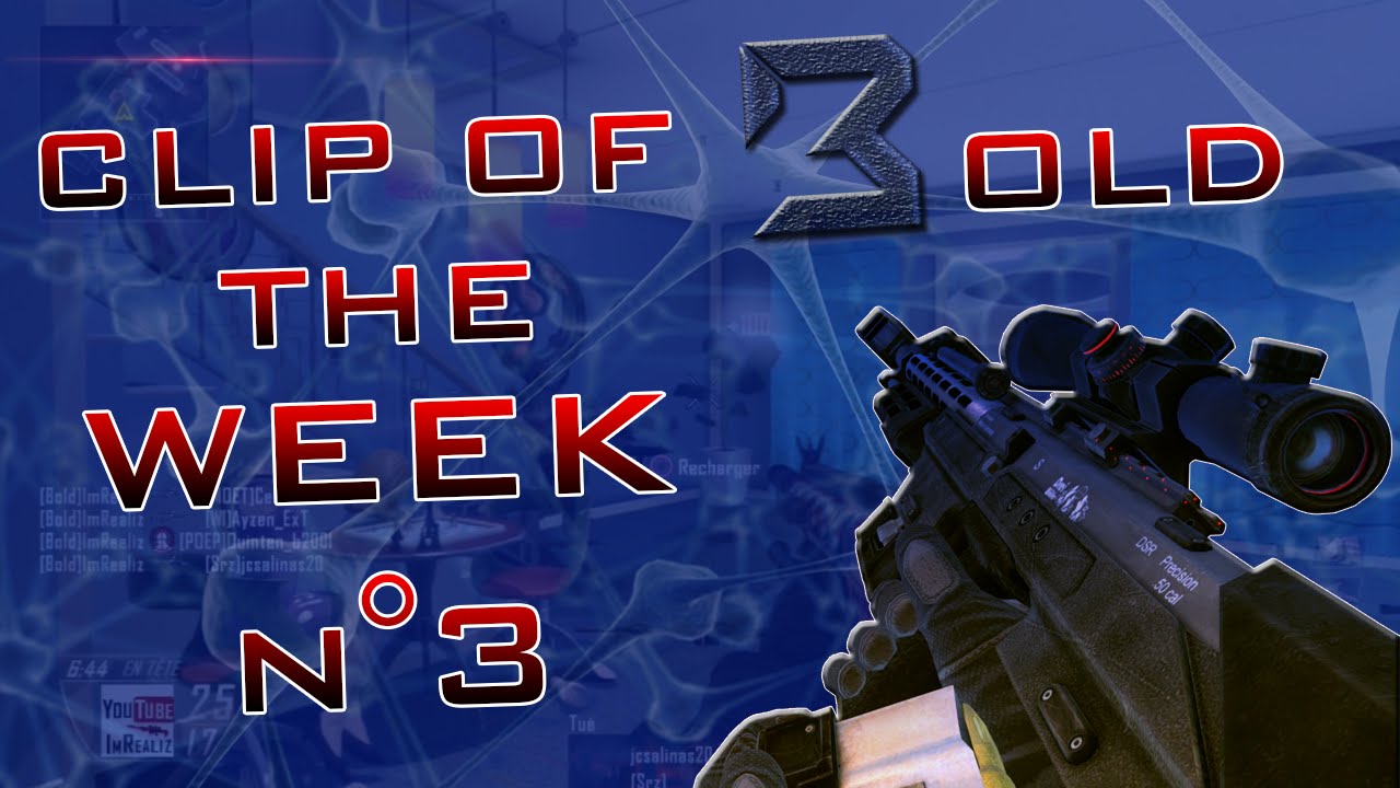 Clip Of The Week n°3 | Bold clan sniping | Commenté par FolKVir - YouTube