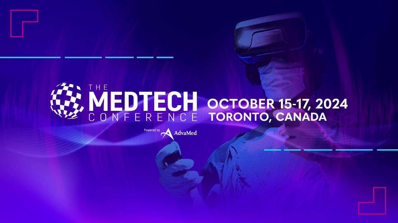 Join the World's Top Medtech Leaders at #MedTechCon 2024 - YouTube