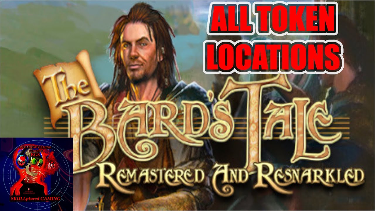 The Bard's Tale ARPG - ALL TOKEN LOCATIONS & How To Get Them - YouTube