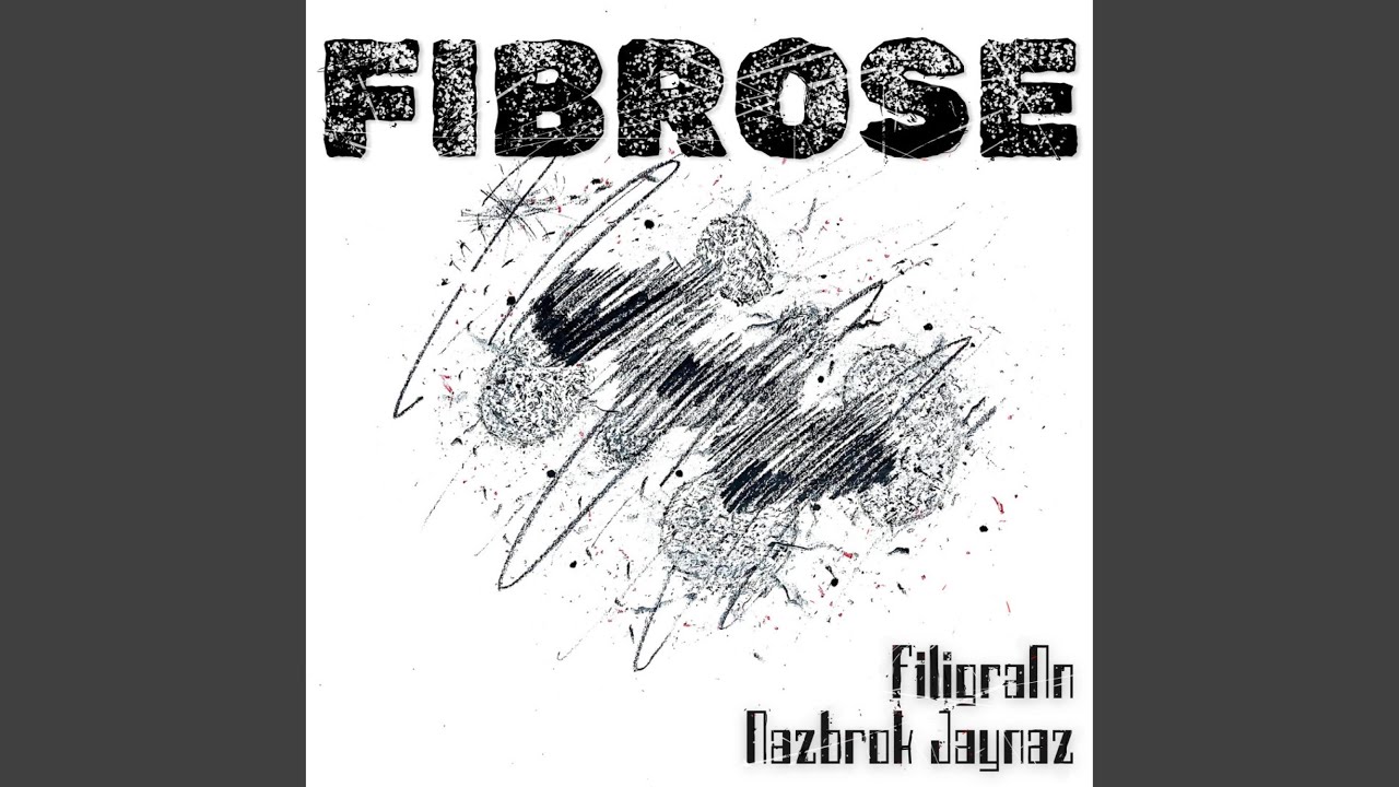 Fibrose (feat. Nazbrok Jaynaz) - YouTube