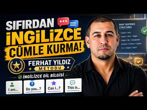 Sıfırdan İngilizce Cümle Kurma! |Ferhat Yıldız Metodu ile İngilizce Dil Bilgisi
