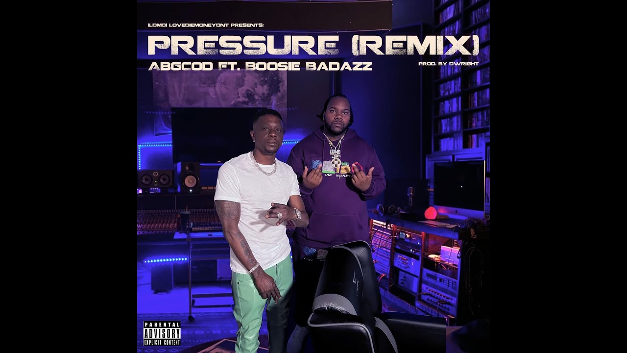Official AbgCod - Pressure Remix ft Boosie (Audio) - YouTube