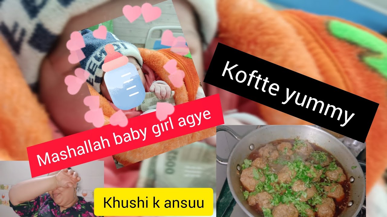 konsay Hospital gye 🏥 baby kiske hua h 🤔Koftte ki recipe yummy bane 😋# ...