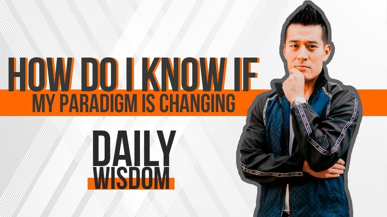 How do I Know if My Paradigm is Changing - YouTube