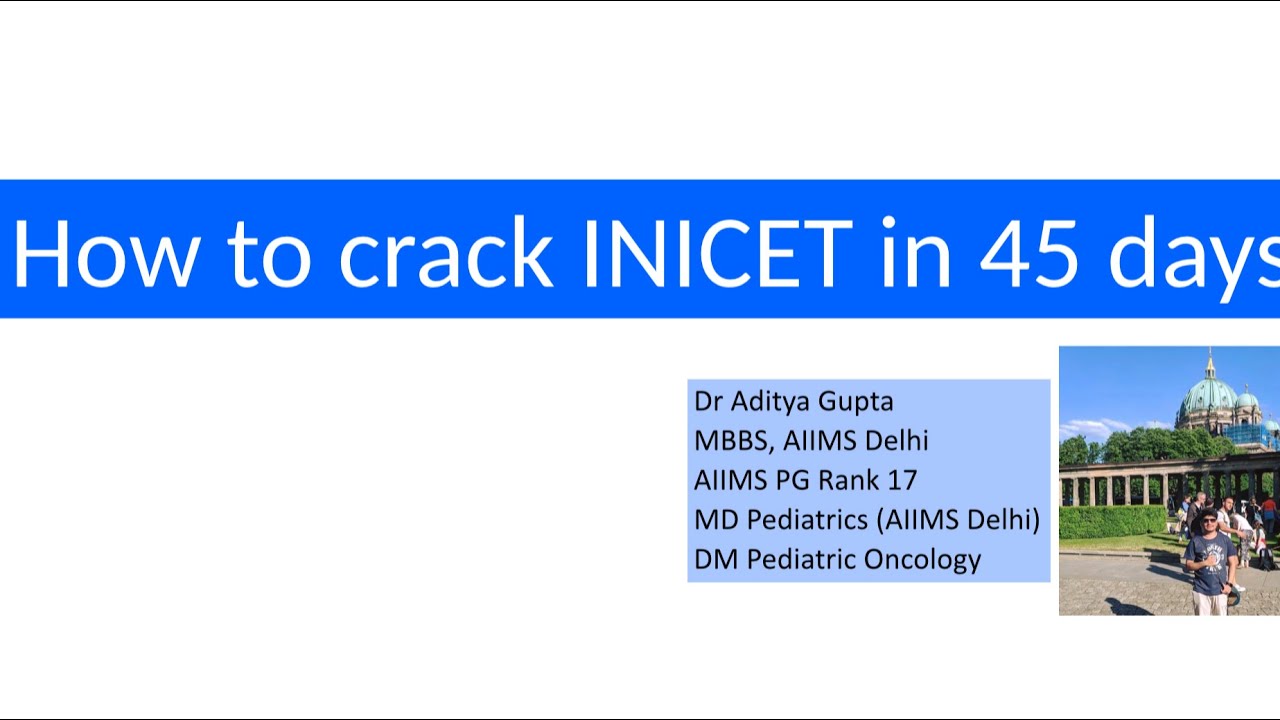 How to prepare for INICET PG Nov 2021 in the next 45 days after NEET PG ...