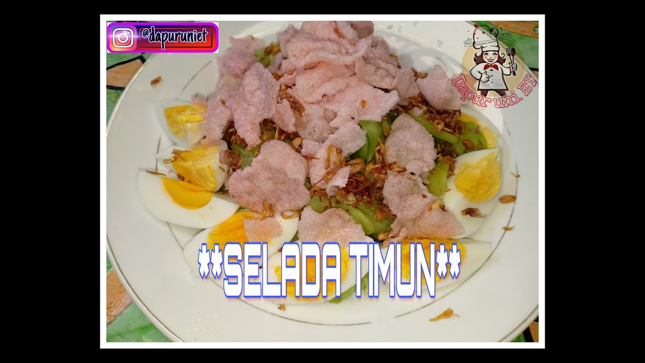 Resep SELADA TIMUN khas Dapur Uni ET - YouTube