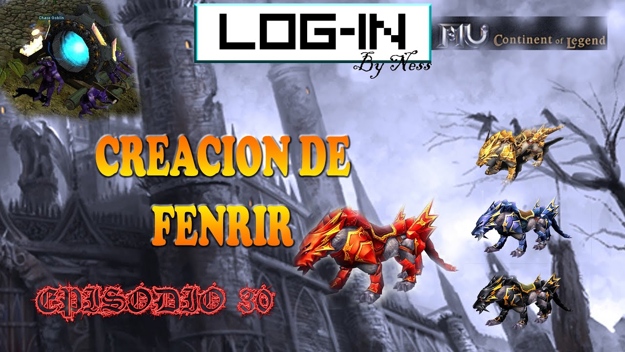 EPISODIO 30 - CREACION DE FENRIR BLACK Y BLUE MU ONLINE - YouTube