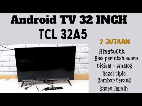 Android TV 32 inch TCL 32A5 | Review Lengkap TV TCL 32 inch - YouTube