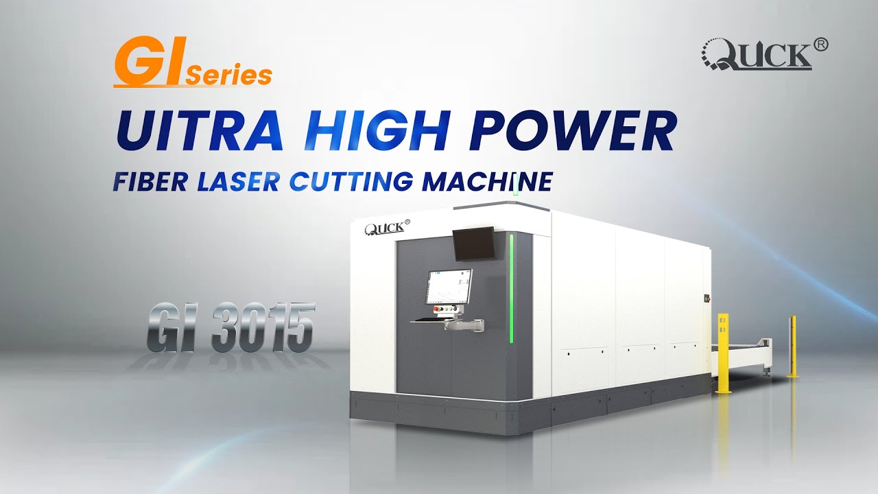 QUICK LASER--GI Series Ultra High Power Fiber Laser Cutting Machine - YouTube